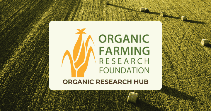 OFRF Organic Research Hub | Curated Farming Resources